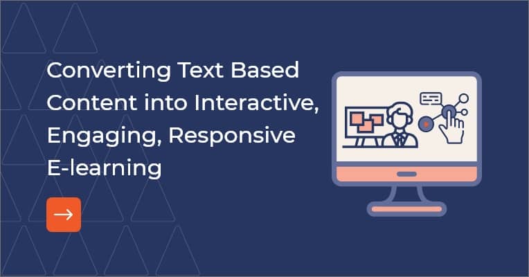 Converting Text Based Content into Interactive, Engaging, Responsive E ...